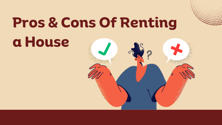 Pros and Cons of Renting a House in 2025